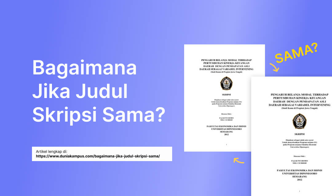 Bagaimana Jika Judul Skripsi Sama? Jangan Khawatir, Baca ini ...