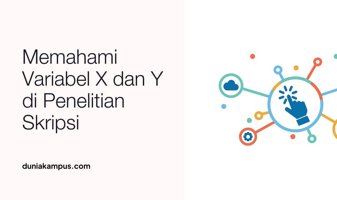 Memahami Variabel X dan Y di Penelitian Skripsi (Langsung Paham ...
